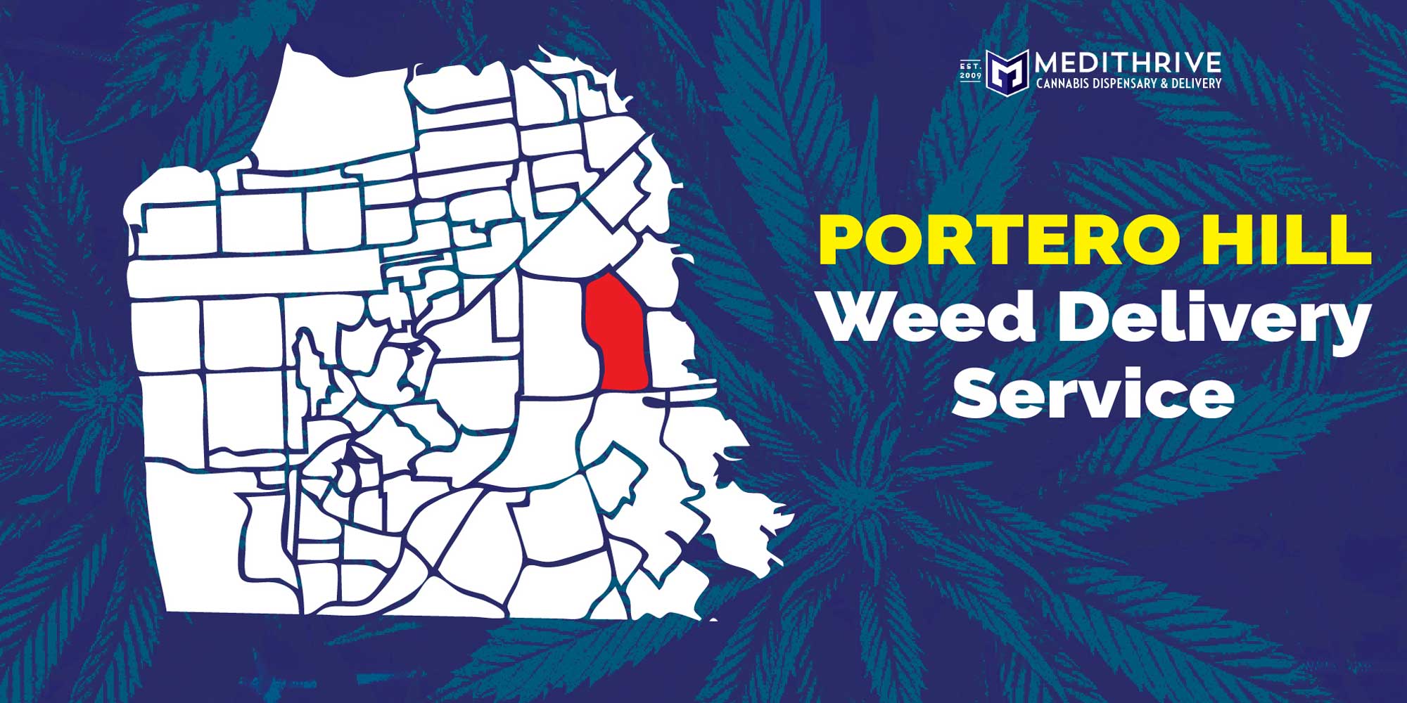 Potrero Hill Weed Delivery Service in the San Francisco Bay Area